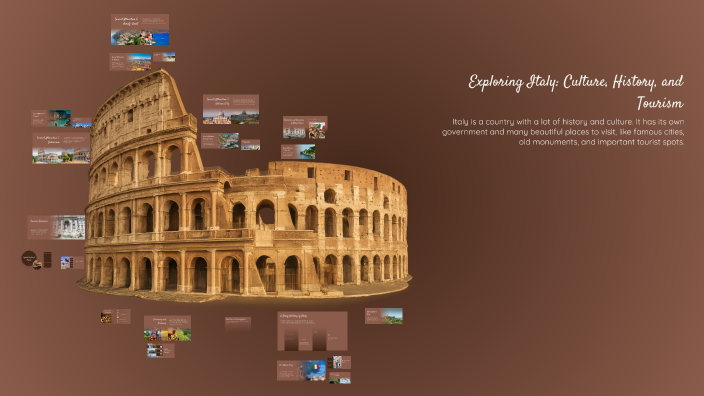 Exploring Italy: Culture, History, and Tourism by Maya Valero on Prezi