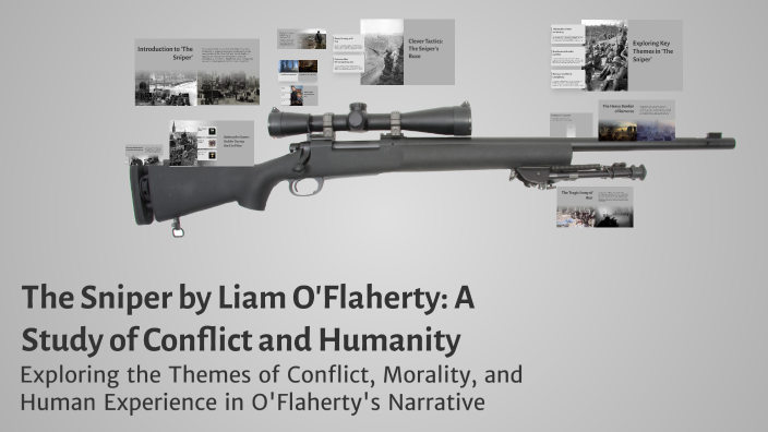 The Sniper by Liam O'Flaherty: A Study of Conflict and Humanity by ...