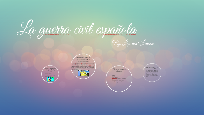 La guerra civil española by Lea Ilic on Prezi