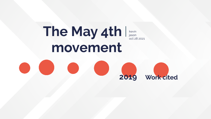 May 4th movement by Jason Pham on Prezi