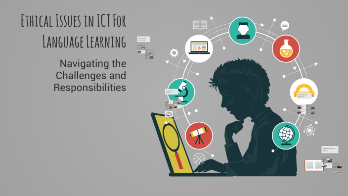 Ethical Issues in ICT For Language Learning by Fauziya Nuraini on Prezi
