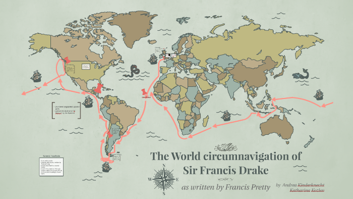 The World tour of Sir Francis Drake by Katharina K. on Prezi