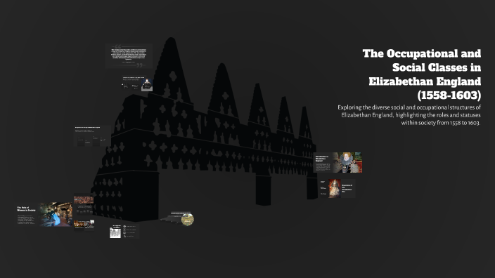 The Occupational and Social Classes in Elizabethan England (1558-1603 ...