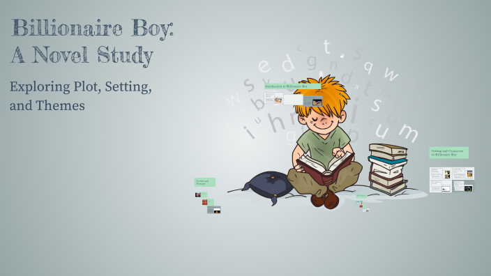 Billionaire Boy: A Novel Study by Charlotte Machan on Prezi