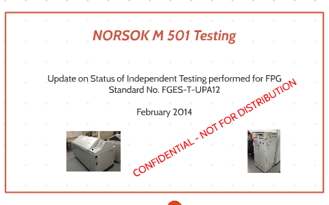NORSOK M 501 Testing by John Miller on Prezi