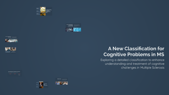 A New Classification for Cognitive Problems in MS by Zahra Pangh on Prezi