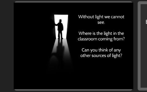 Light by David Gabb on Prezi