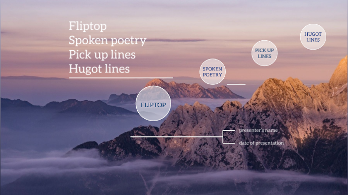 Spoken poetry - Fliptop - Pick up lines by ian balanlayos on Prezi