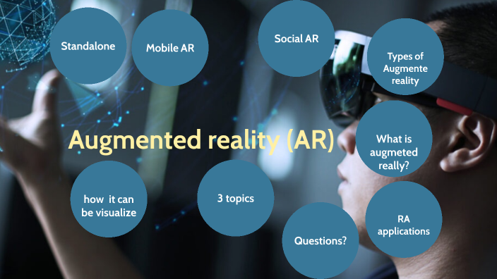 what is augmented reality AR? by Cristian Ramirez on Prezi