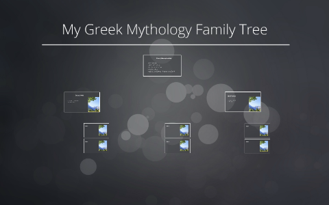 My Greek Mythology Family Tree by Clay Otis on Prezi