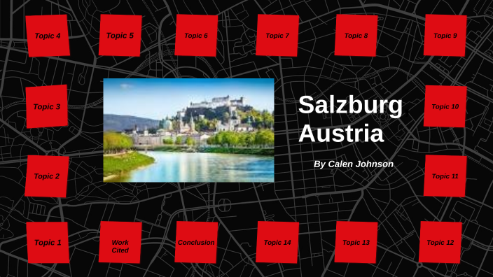 Salzburg Project by Calen Johnson on Prezi