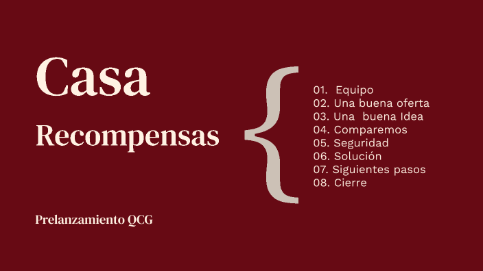 Casa Recompensas / Prelanzamiento QCG by Buerse United on Prezi