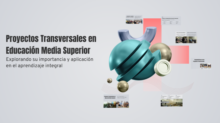 Proyectos Transversales en Educación Media Superior by Laura Rodriguez ...