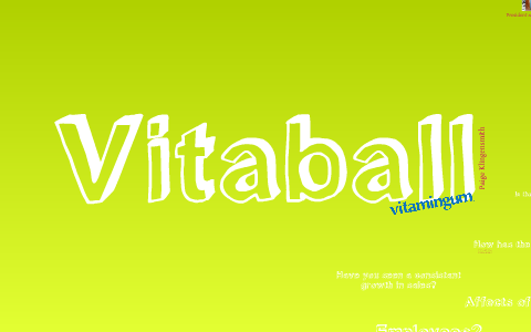 Vitaball by Paige Klingensmith on Prezi
