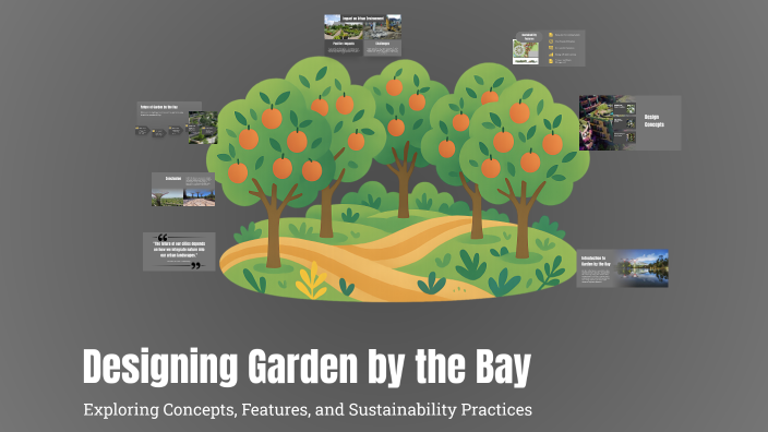 Designing Garden by the Bay by saya jamal on Prezi