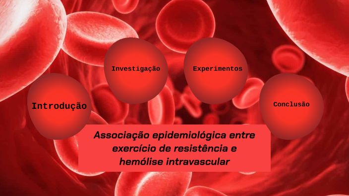 Hemólise - UFMG by Larissa Stéphanie on Prezi