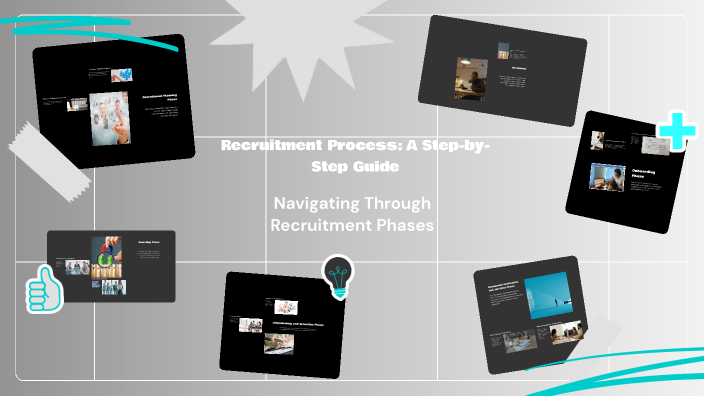 Recruitment Process: A Step-by-Step Guide by Gokul c on Prezi