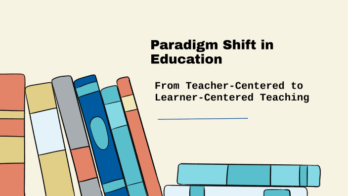 Paradigm Shift in Education by soren on Prezi