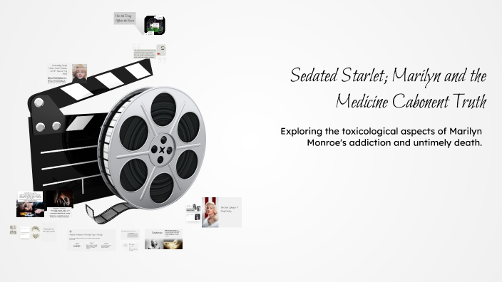 Celebrity Toxicology: The Case of Marilyn Monroe by Regan Davis on Prezi