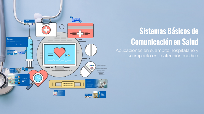 Sistemas Básicos de Comunicación en Salud by Alberto Carmona on Prezi