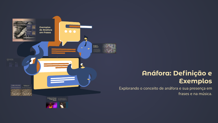 Anáfora: Definição e Exemplos by a b on Prezi