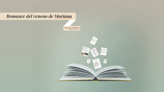 Romance del veneno de Moriana by brisa dufau on Prezi