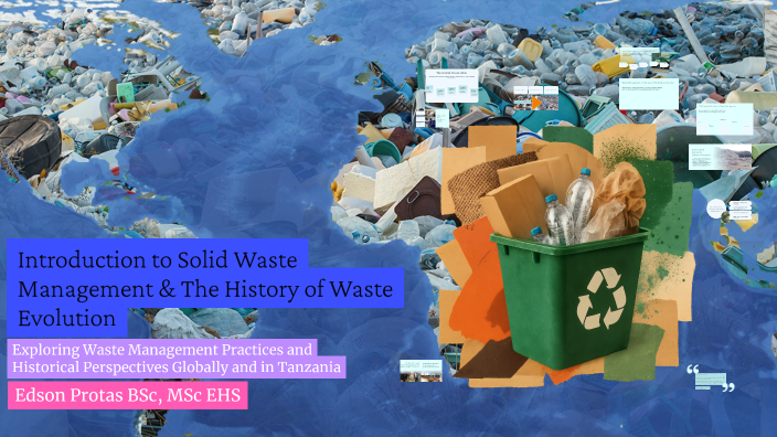 Introduction to Solid Waste Management & The History of Waste Evolution ...