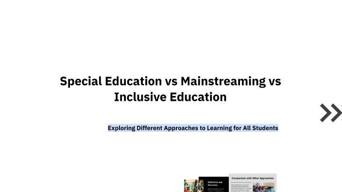 Special Education vs Mainstreaming vs Inclusive Education by ching ...