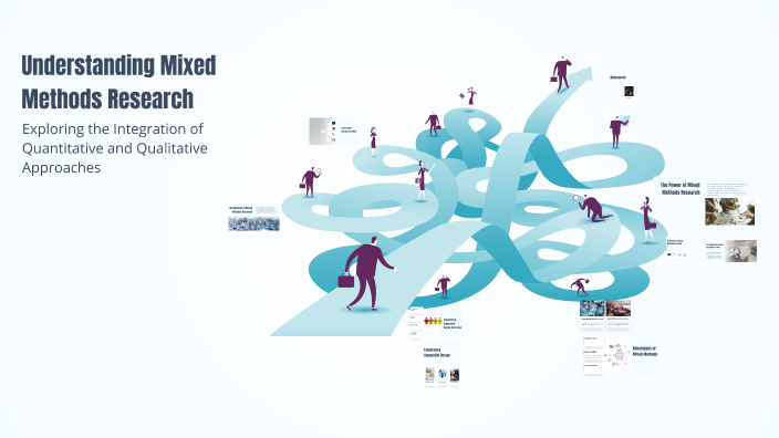 Understanding Mixed Methods Research by karla Cabezas on Prezi