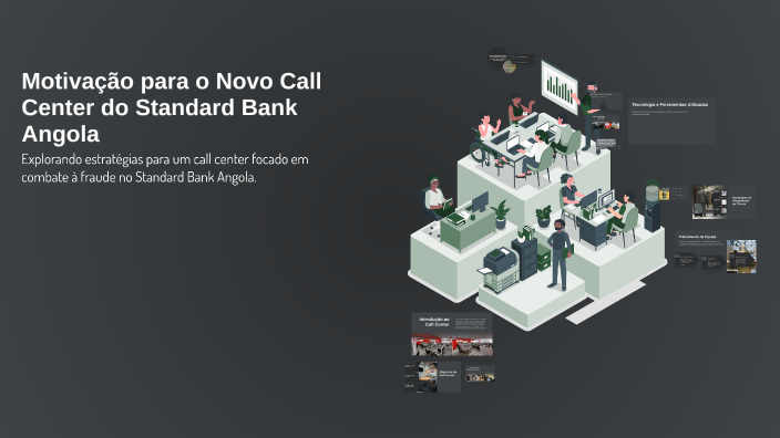 Motivação para o Novo Call Center do Standard Bank Angola by Reais ...