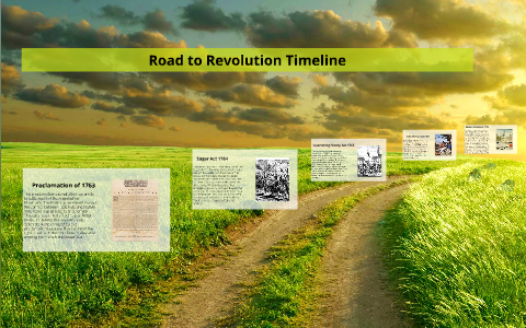 Road to Revolution Timeline by Michelle Boghossian on Prezi