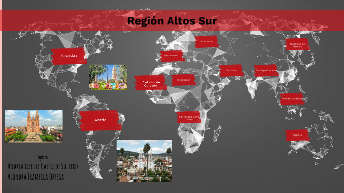 Región altos sur by Andrea Lisette Castillo S on Prezi