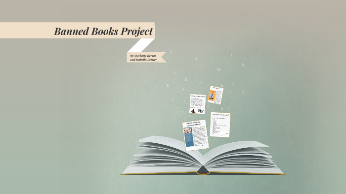 Banned Books Project by I R on Prezi