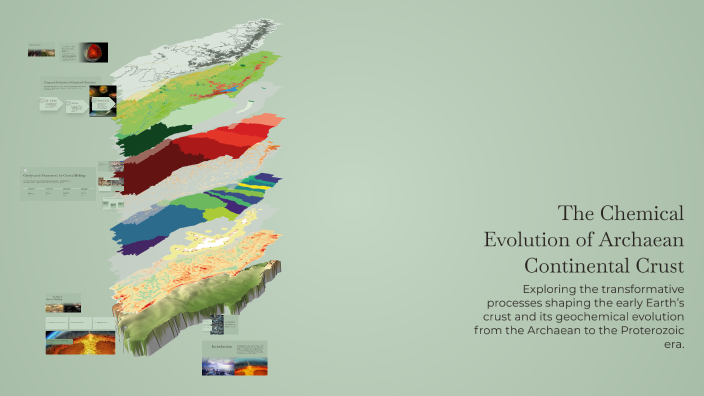 The Chemical Evolution of Archaean Continental Crust by negar akaberi ...