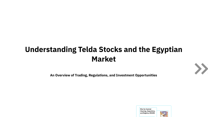 Understanding Telda Stocks and the Egyptian Market by Baraa Ayman on Prezi