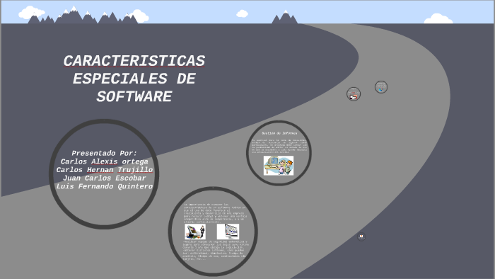 CARACTERISTICAS DE SOFTWARE by Carlos Hernán Trujillo Lozano on Prezi