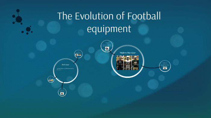 The Evolution of Football equipment by Jorden Blaisdell on Prezi