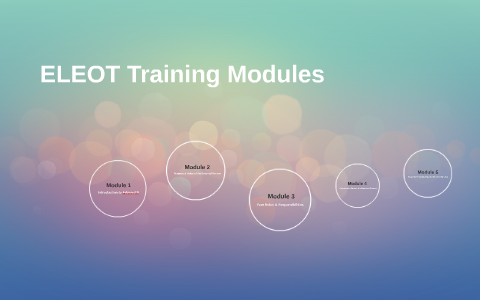 ELEOT Training Modules by Joe Smith on Prezi