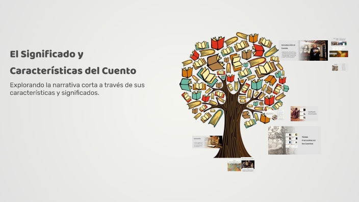 El Significado y Características del Cuento by Moraima Aguiar on Prezi