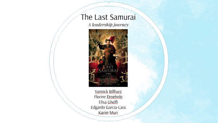 The Last Samurai by Karim Murr on Prezi