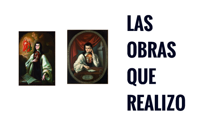 Sor Juana Ines de la Cruz by CHRISTOPHER CERON MOLINA on Prezi