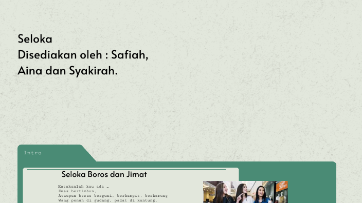 Contoh seloka by SITI SAFIAH RUSYDINA BT ANUAR IPG-Pelajar on Prezi