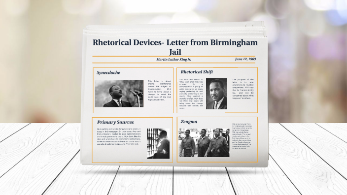 Rhetorical Devices in "Letter from Birmingham Jail" by Gwen Banks on Prezi