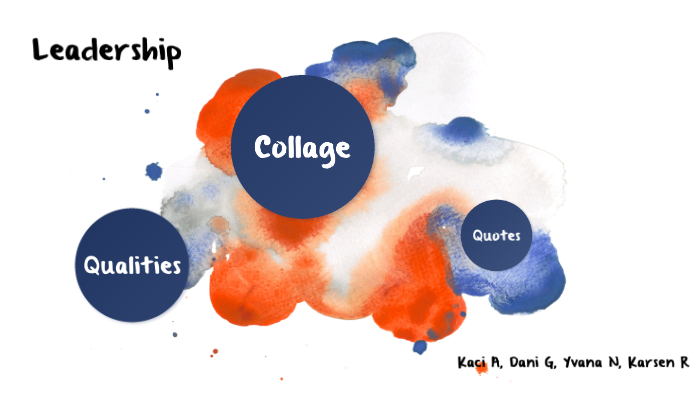 leader by Danielle Gragg on Prezi