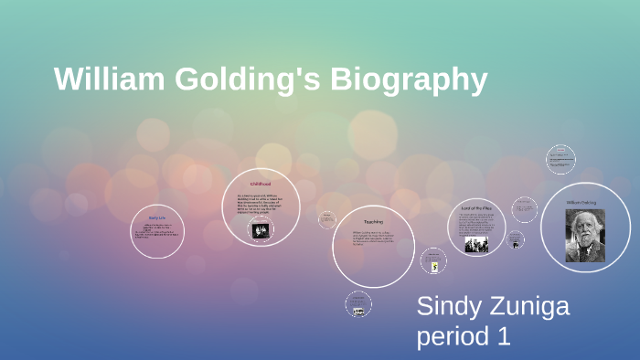 William Golding's Biography by Sindy Zuniga on Prezi