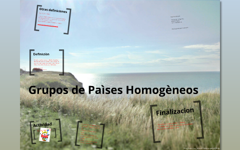 Grupo de Países Homogéneos by Paola Gomez on Prezi