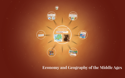 Economy and Geography of The Middle Ages by Kiley Fannin on Prezi