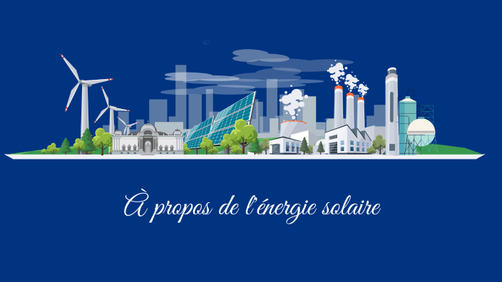 Solar Energy By: Harjas by HG - 06BD 865013 Ross Drive PS on Prezi