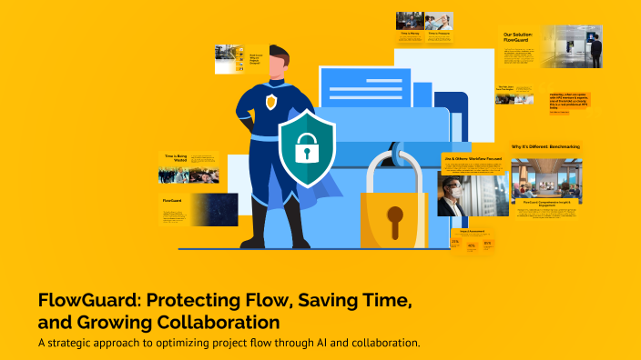 FlowGuard: Protecting Flow, Saving Time, and Growing Collaboration by ...