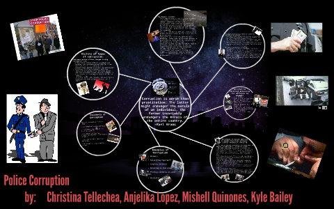 Police Corruption by Christina Tellechea on Prezi